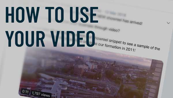 How to Use Your Video - Stone's Throw Media